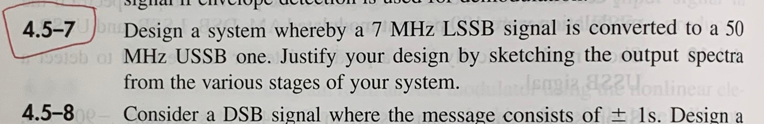 Solved 4.5-7b Design a system whereby a 7 MHz LSSB signal is | Chegg.com