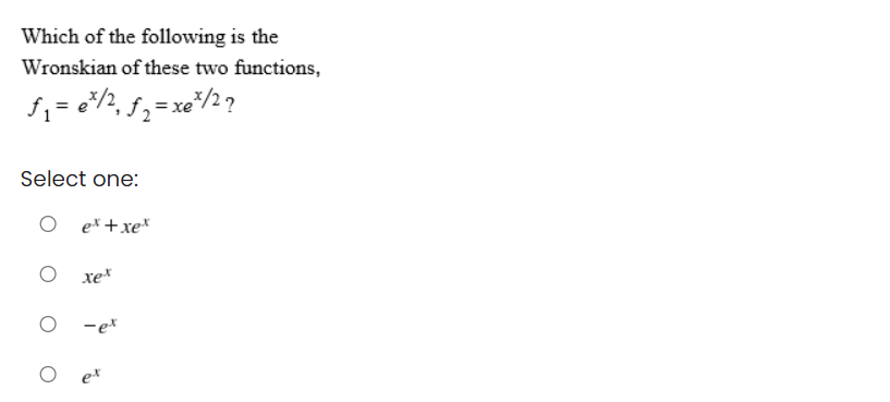 Solved Which of the following is the Wronskian of these two | Chegg.com