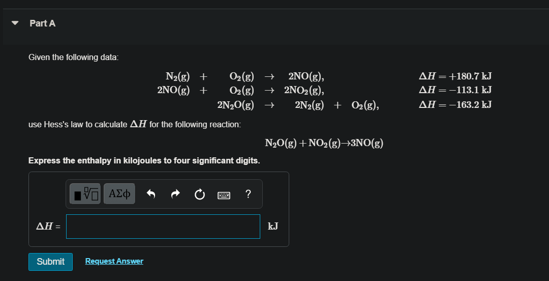 Solved Part A Given the following data: N2( g)+2NO(g)+O2( | Chegg.com