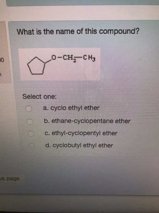 Solved What is the name of this compound? 0 Select one: a. | Chegg.com