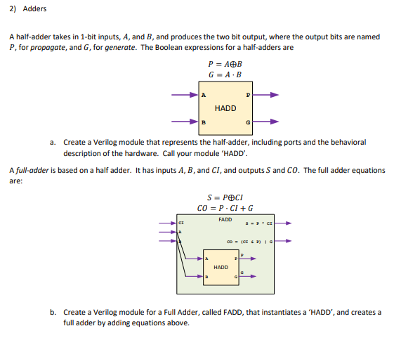 Solved A half-adder takes in 1-bit inputs, A, and B, and | Chegg.com