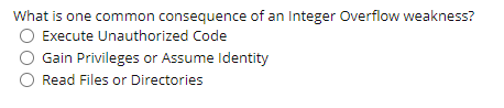 Solved What is one common consequence of an Integer Overflow | Chegg.com