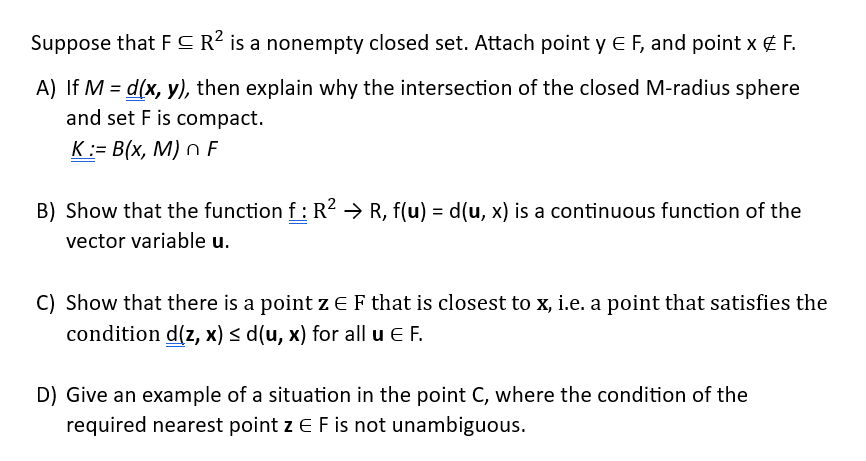 Solved Suppose that F⊆R2 is a nonempty closed set. Attach | Chegg.com
