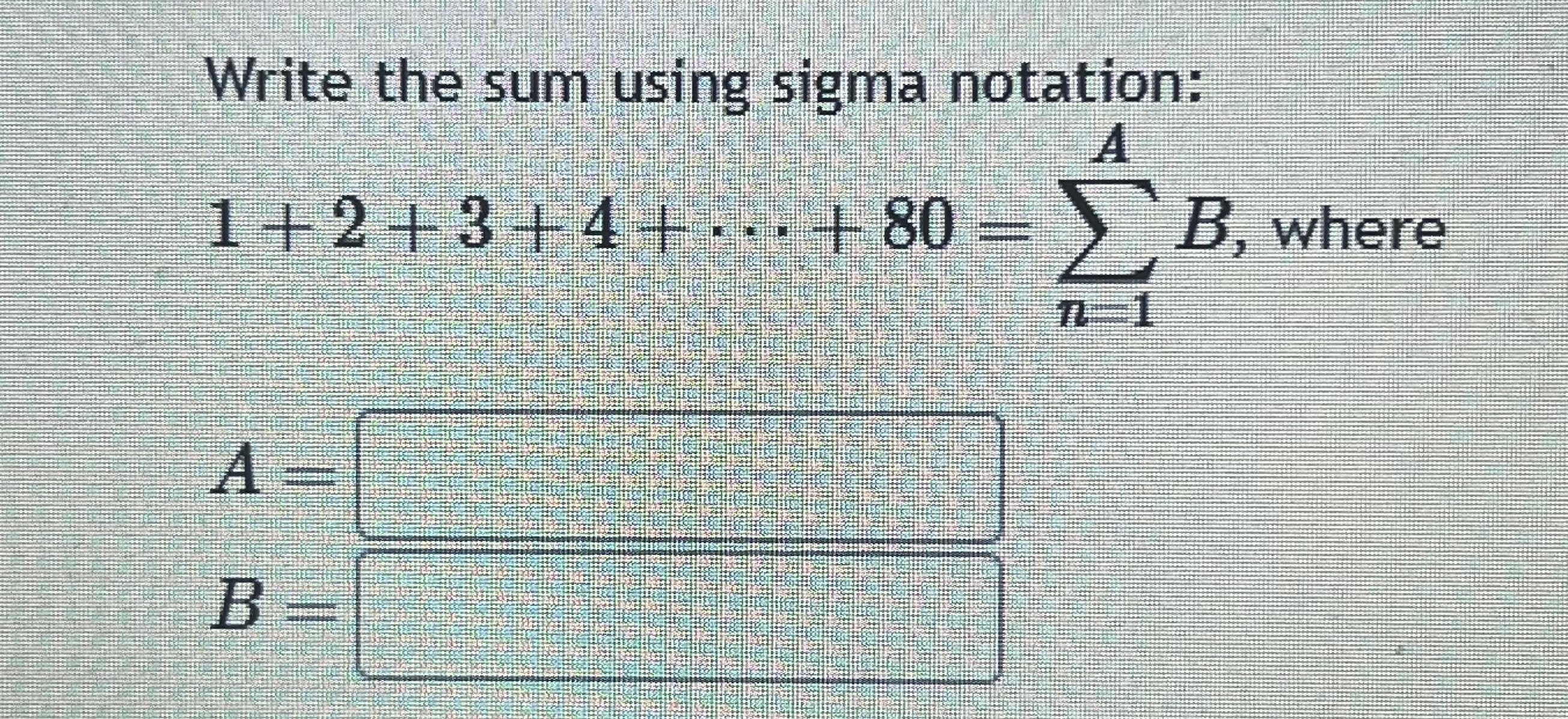 Solved Write The Sum Using Sigma
