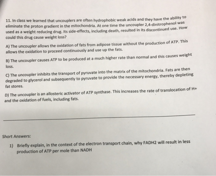 Solved 11. In class we learned that uncouplers are often | Chegg.com