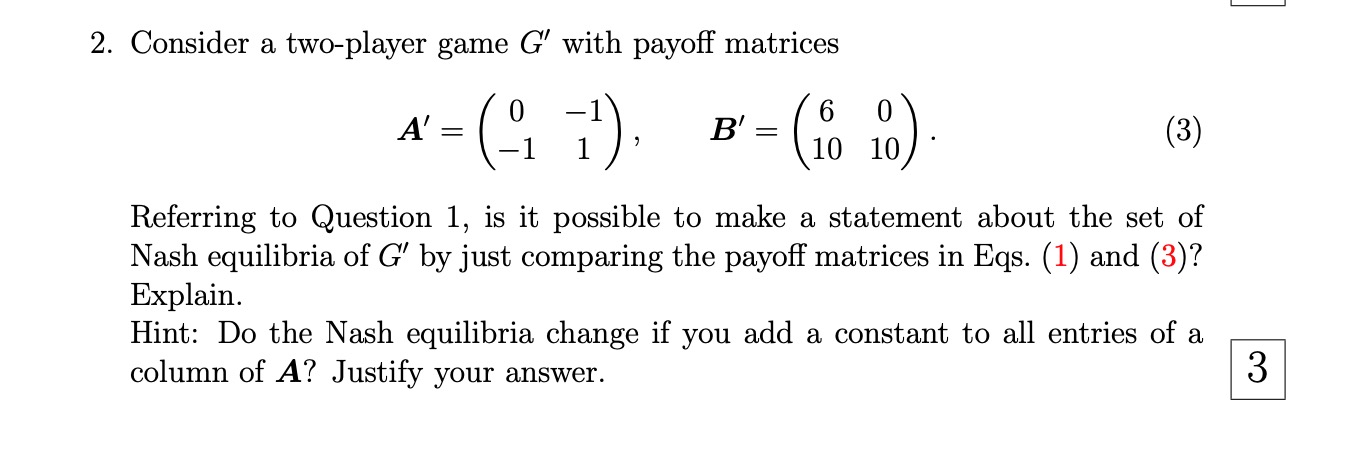 Solved Consider a two-player game G' ﻿with payoff | Chegg.com