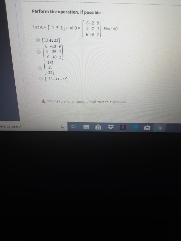 Solved Perform the operation, if possible. [-6-291 Let A = | Chegg.com