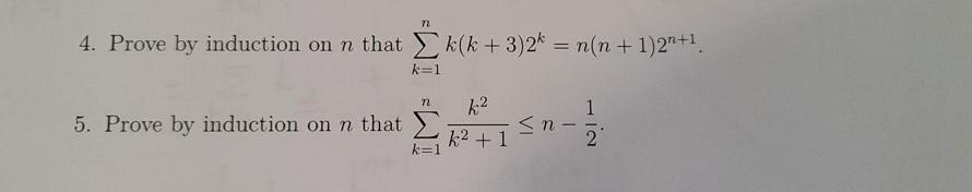 Solved n 4. Prove by induction on n that k(k+ 3)2 = n(n + | Chegg.com