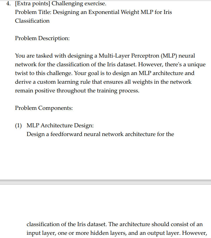 Solved Problem Title: Designing an Exponential Weight MLP | Chegg.com Solved Problem Title: Designing an Exponential Weight MLP | Chegg.com