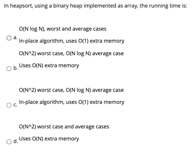 Solved In heapsort, using a binary heap implemented as | Chegg.com