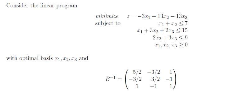 Solved Consider the linear program minimize subject to | Chegg.com