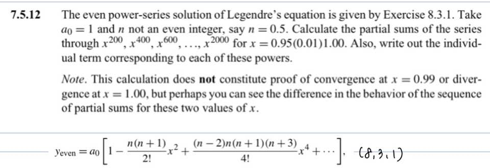 7.5.12 The even power-series solution of Legendre's | Chegg.com