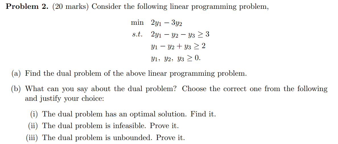 Solved Problem 2. (20 marks) Consider the following linear | Chegg.com