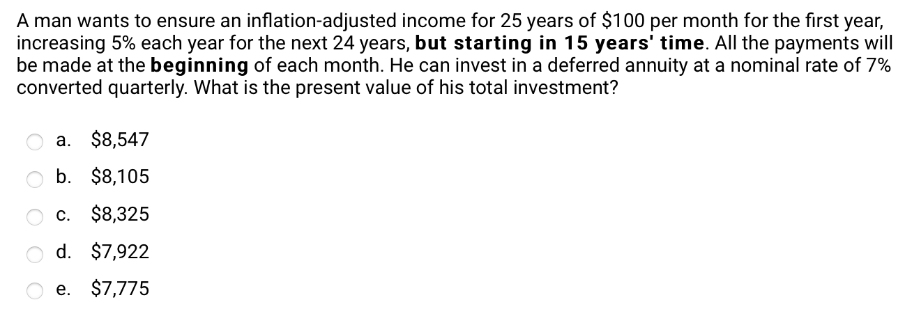 Solved A man wants to ensure an inflation-adjusted income | Chegg.com
