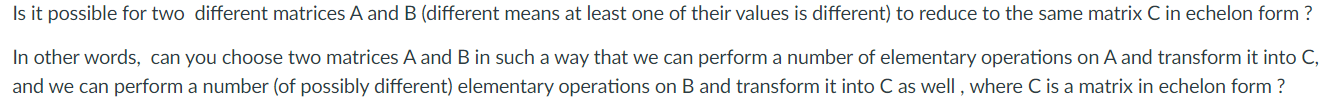 Solved Is it possible for two different matrices A and B | Chegg.com