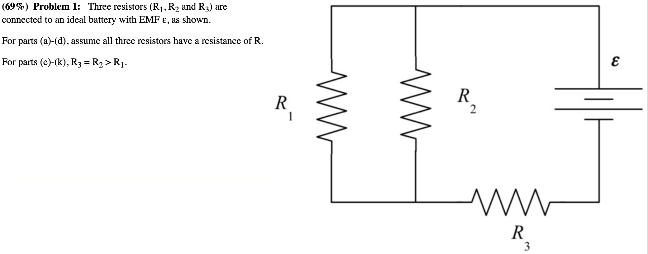 Solved: (69%) Problem 1: Three Resistors (R1, R2 And R3) A... | Chegg.com