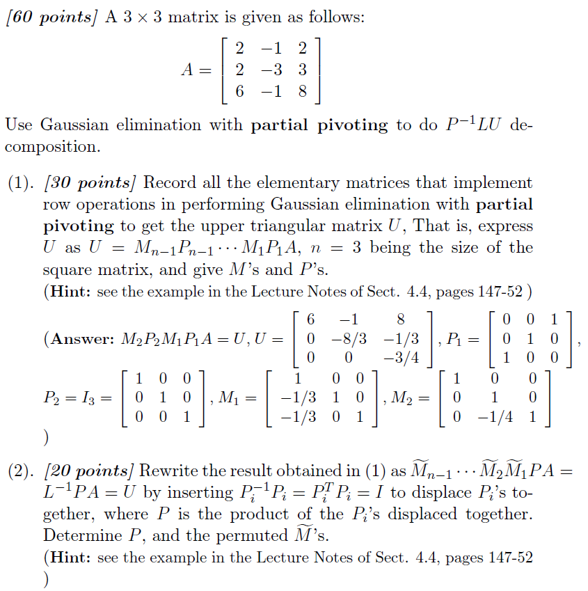 Solved [60 points) A 3 x 3 matrix is given as follows: A= 2 | Chegg.com