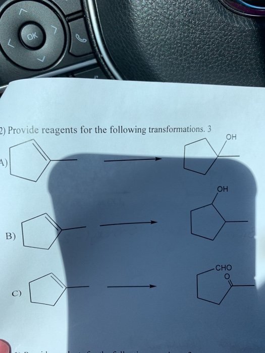 Solved ) Provide reagents for the following transformations. | Chegg.com
