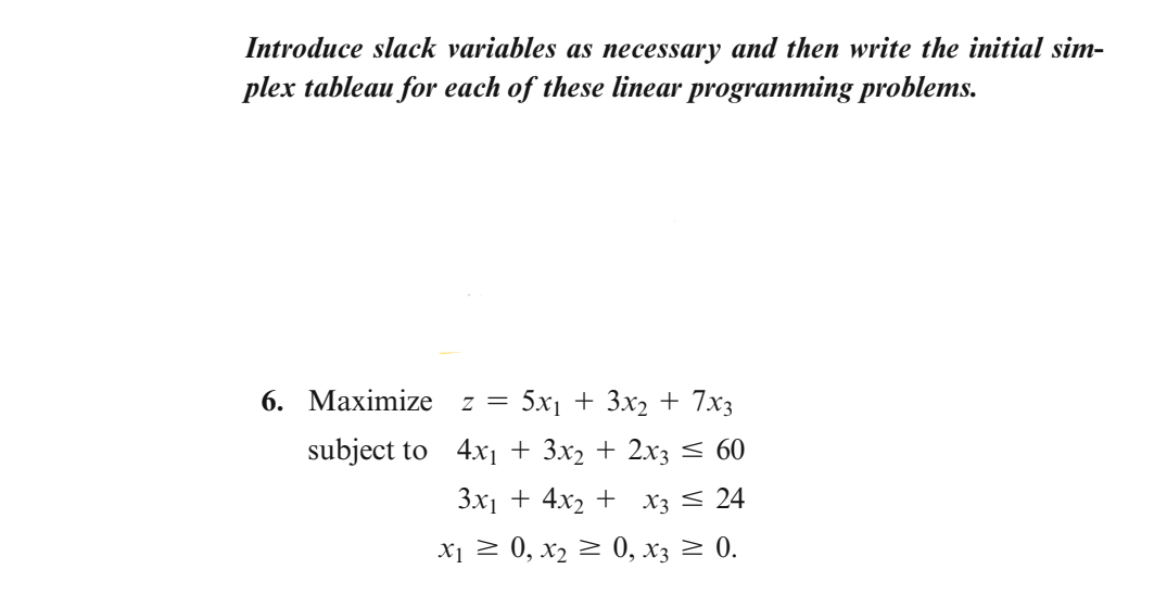 Solved Introduce slack variables as necessary and then write | Chegg.com