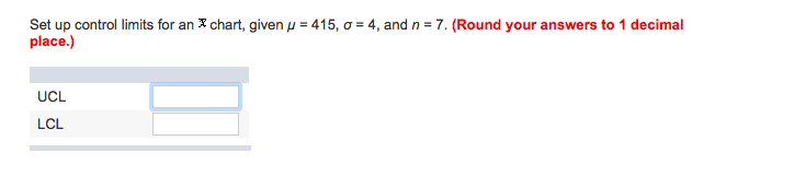 Solved set up control limits for an x chart, given ?-415, | Chegg.com