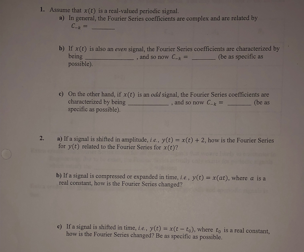 Solved 1. Assume that x(t) is a real-valued periodic signal. | Chegg.com