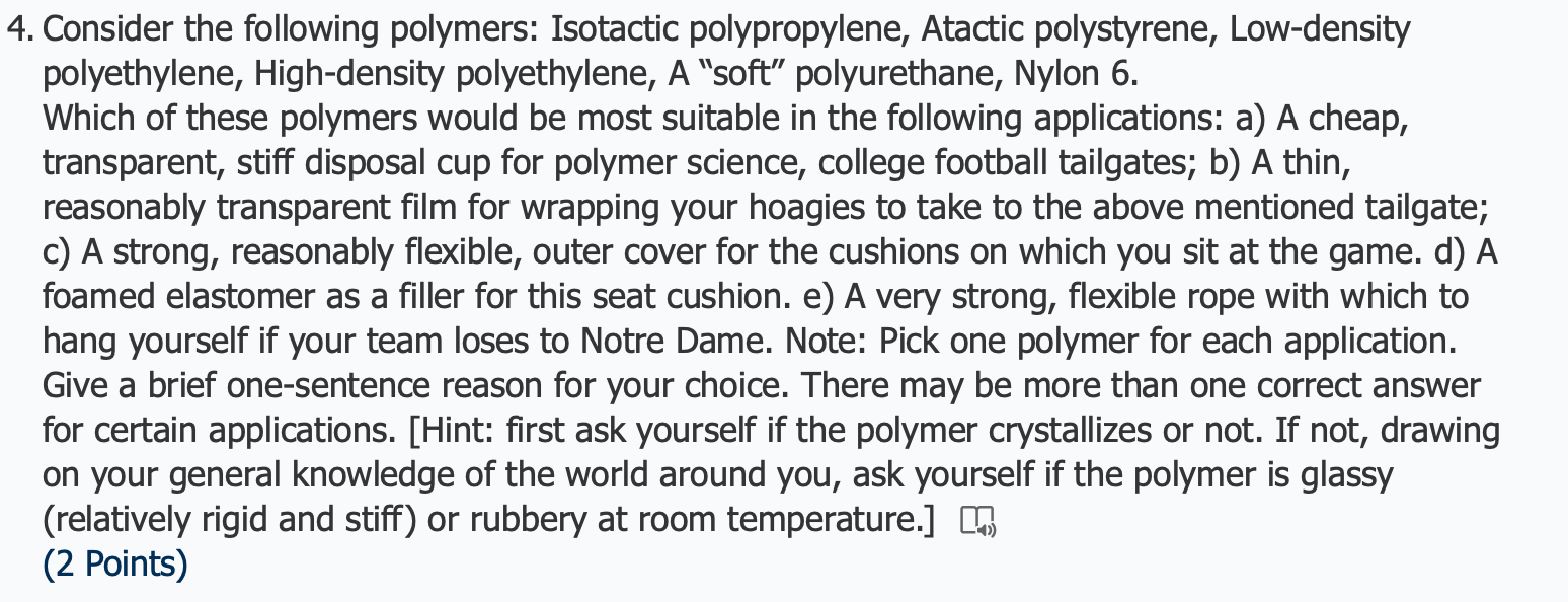 Solved 4. Consider the following polymers: Isotactic | Chegg.com