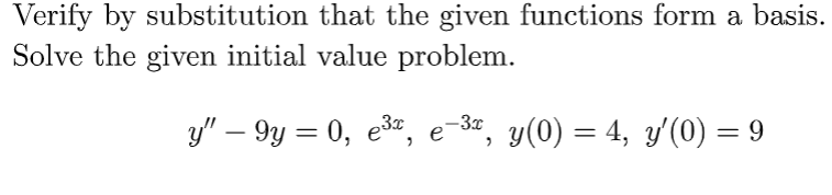Verify by substitution that the given functions form | Chegg.com