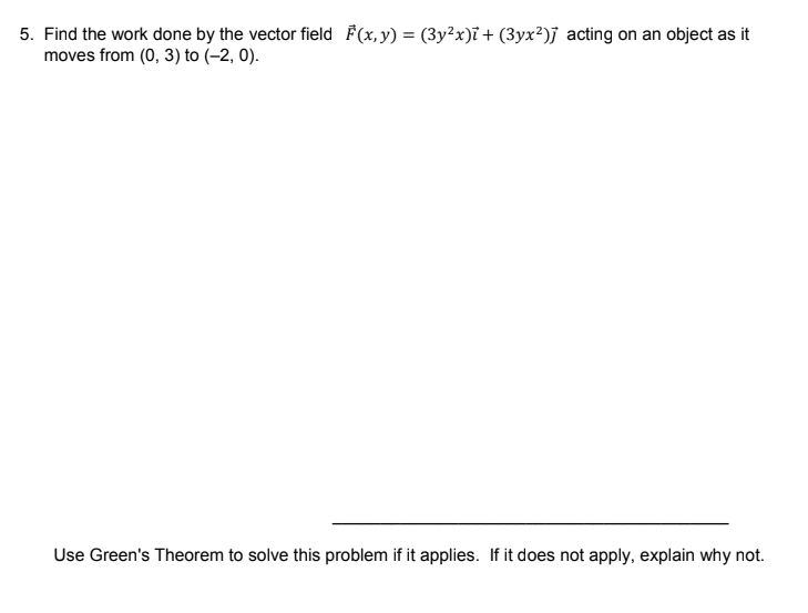 Solved 5. Find the work done by the vector field | Chegg.com