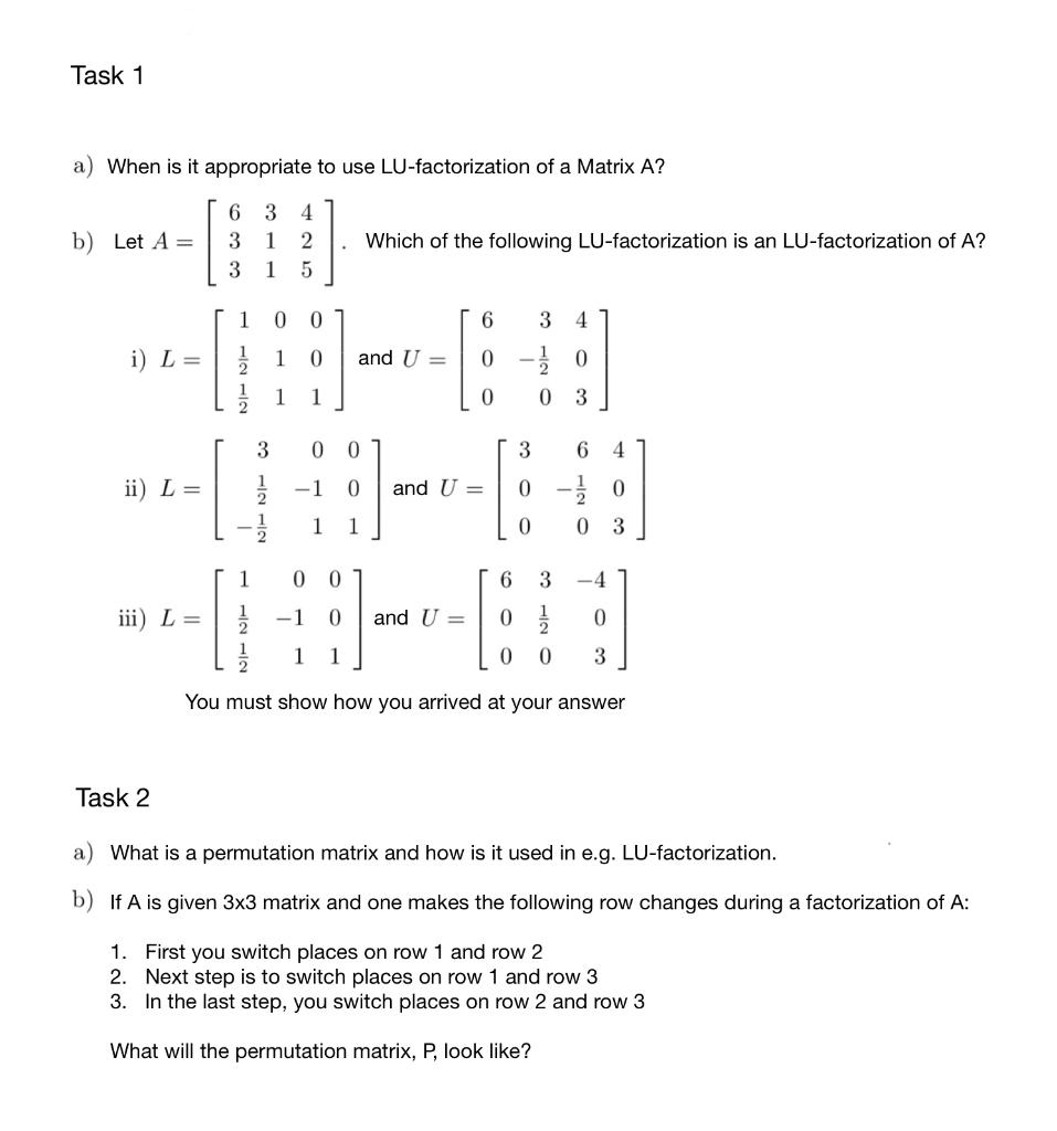 Solved a) When is it appropriate to use LU-factorization of | Chegg.com