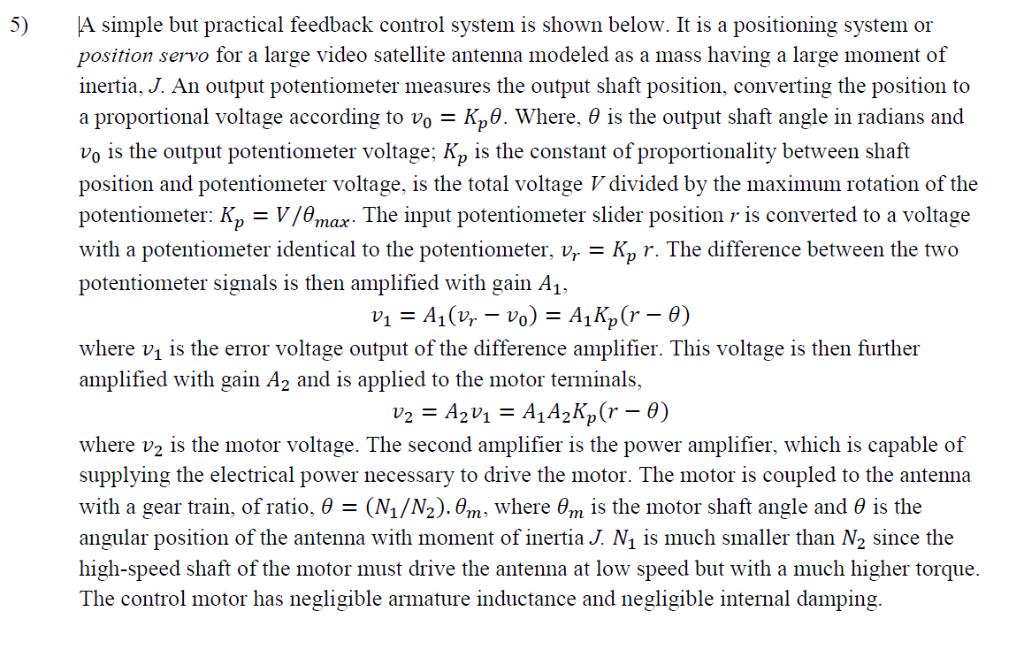 5)A simple but practical feedback control system is | Chegg.com