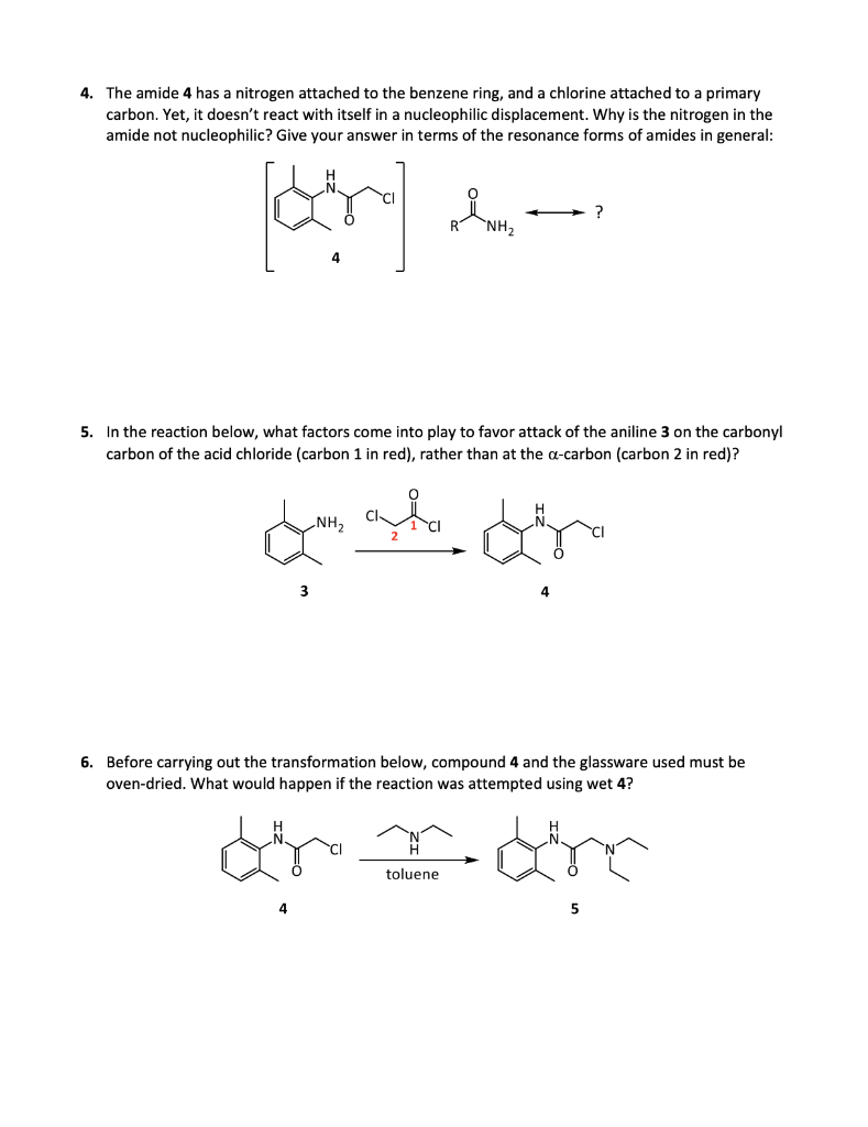 Solved 4. The amide 4 has a nitrogen attached to the benzene | Chegg.com