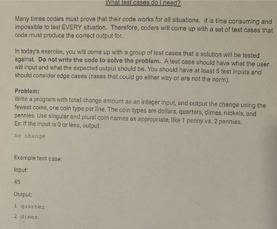 Solved Many times coders must prove that their code works | Chegg.com