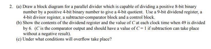 Solved 2. (a) Draw a block diagram for a parallel divider | Chegg.com