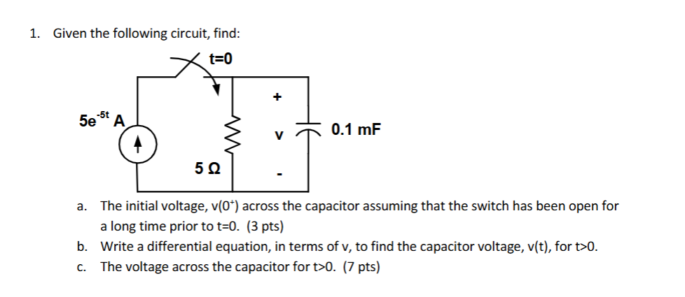 Given the following circuit, find:a. ﻿The initial | Chegg.com