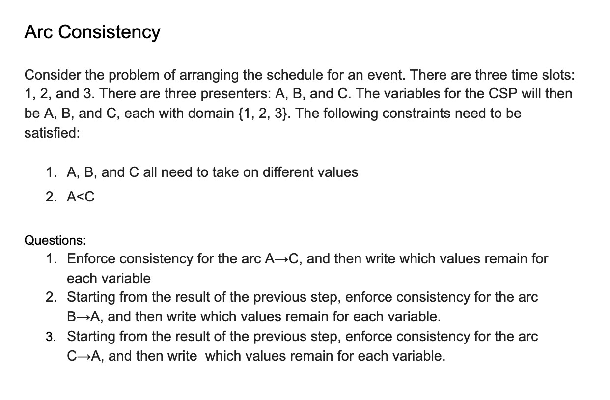 Arc Consistency Consider the problem of arranging the | Chegg.com