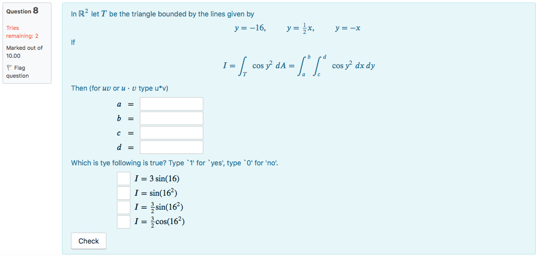 Solved Question 8 In R2 let T be the triangle bounded by the | Chegg.com