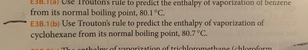 Solved E3B. a) Ose lrouton's rule to predict the enthalpy of | Chegg.com