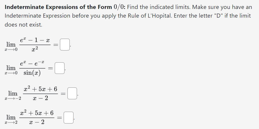 Solved Indeterminate Expressions of the Form 0/0: Find the | Chegg.com
