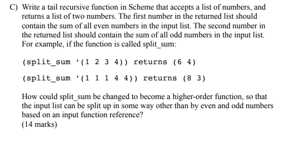 C) Write a tail recursive function in Scheme that | Chegg.com