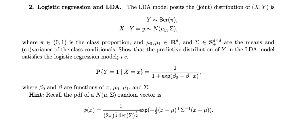 2. Logistic regression and LDA. The LDA model posits | Chegg.com