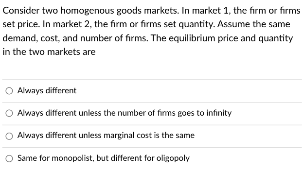 Solved Consider two homogenous goods markets. In market 1, | Chegg.com