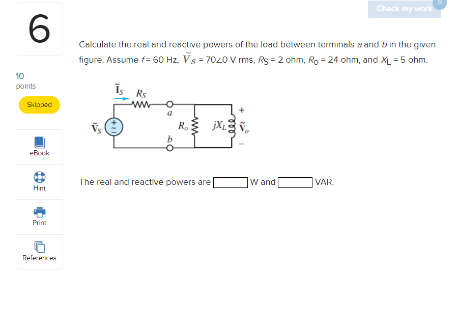 Solved Calculate the real and reactive powers of the load | Chegg.com