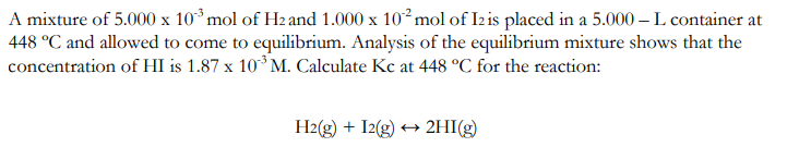 Solved A mixture of 5.000×10−3 mol of H2 and 1.000×10−2 mol | Chegg.com