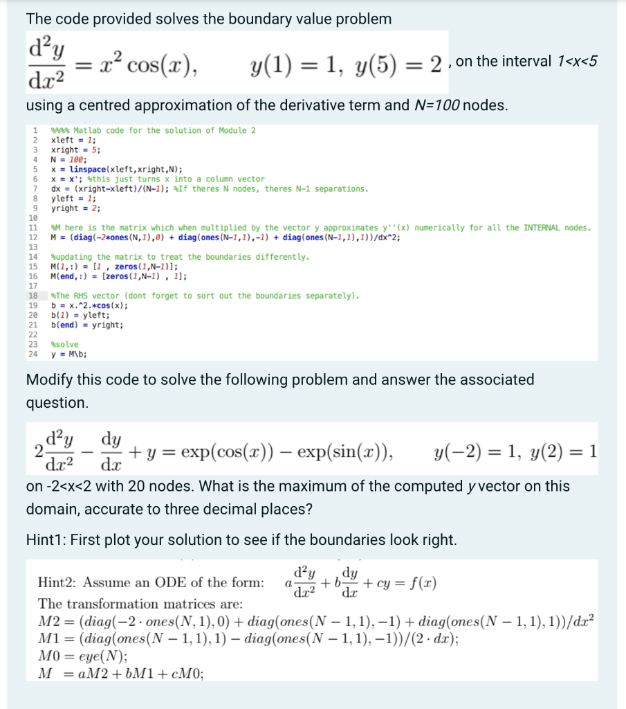 Solved The code provided solves the boundary value problem | Chegg.com