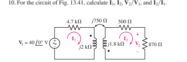 Solved 10. For the circuit of Fig. 13.41, calculate I1, 12, | Chegg.com