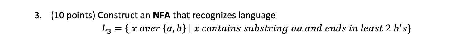 Solved (10 points) Construct an NFA that recognizes language | Chegg.com