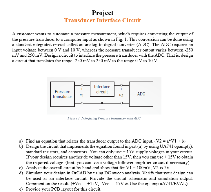 Solved Project Transducer Interface Circuit A customer wants | Chegg.com
