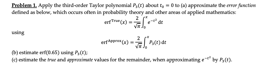 Solved Problem 1. Apply the third-order Taylor polynomial | Chegg.com