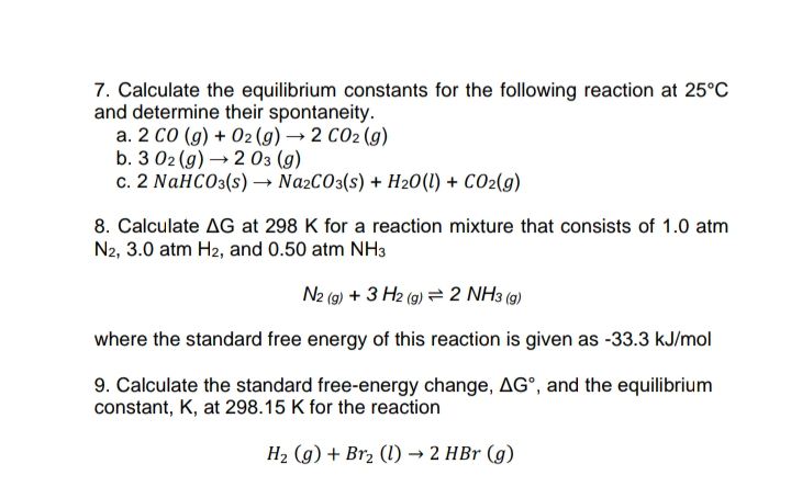 Solved 7. Calculate the equilibrium constants for the | Chegg.com