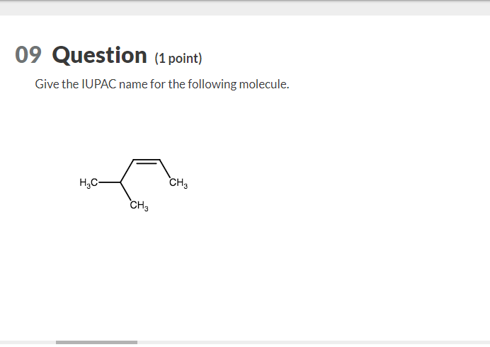 Solved Give the IUPAC name for the following molecule. | Chegg.com